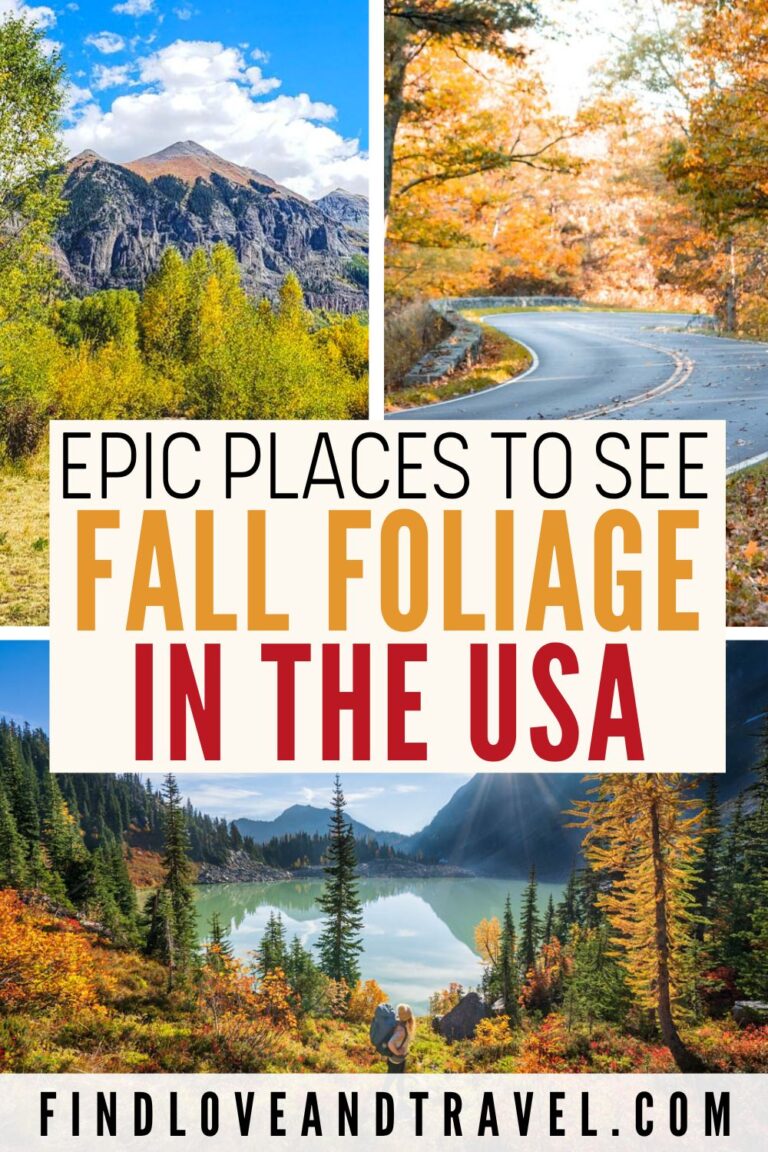 30 Best Places to See Fall Foliage in the USA - Find Love and Travel