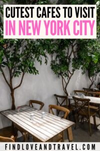 15+ Cutest Cafes in NYC: Instagram-Worthy NY Cafes - Find Love and Travel