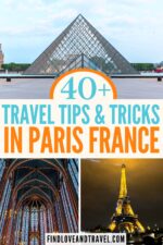 40+ Paris Travel Tips to Know for Visiting: Especially First-Timers ...