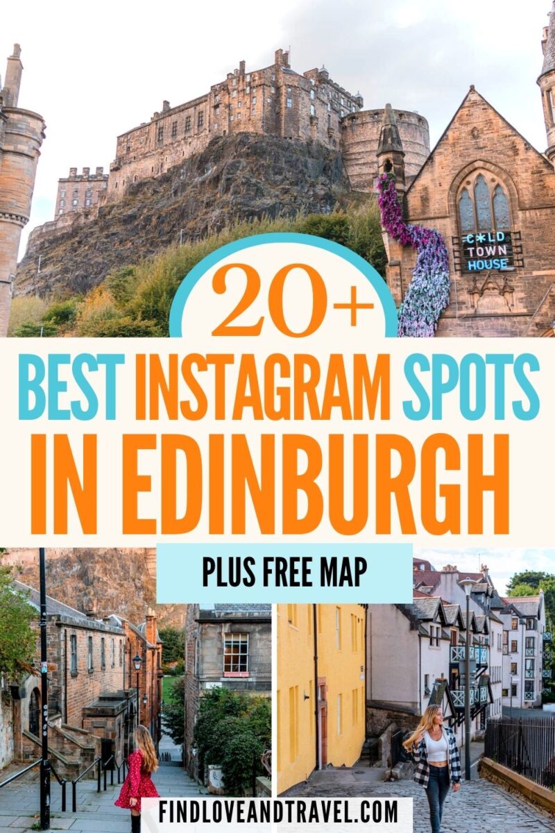 21 Most Instagrammable Places in Edinburgh (Exact Locations and Tips ...