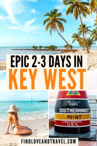 Weekend in Key West Itinerary - Perfect for 2-3 Days (2024) - Find Love ...